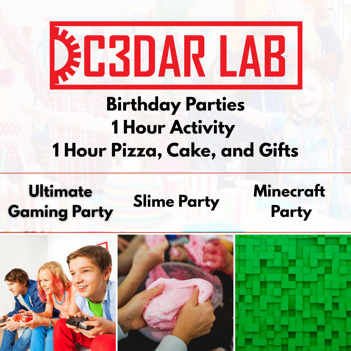 Birthday Parties Brantford – C3DAR Lab Inc.