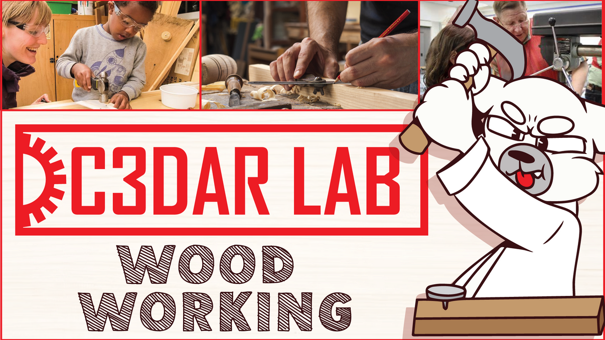 Woodworking Classes – Multi-Level Program – C3DAR Lab Inc.